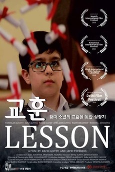 ‎The Lesson (2016) directed by Rafig Aliyev, Javid Tavakkul • Film ...