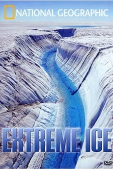 ‎Extreme Ice (2008) directed by Noel Dockstader • Film + cast • Letterboxd