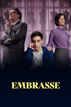 ‎Embrasse (2022) directed by Tim Southam • Reviews, film + cast ...