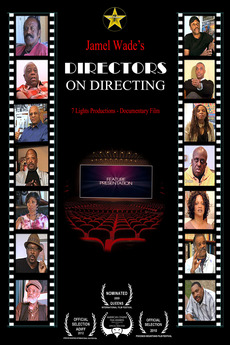 ‎Directors on Directing (2009) directed by Jamel Wade • Film + cast • Letterboxd