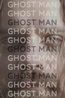 ‎Ghost Man (2021) directed by Grace Wolcott • Reviews, film + cast ...
