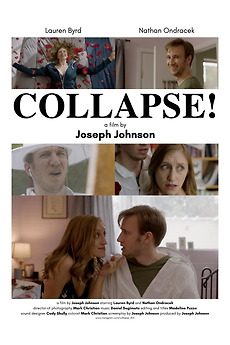 ‎Collapse! (2021) directed by Joseph Johnson • Film + cast • Letterboxd