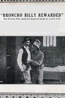 ‎Broncho Billy Rewarded (1914) directed by Gilbert M. Anderson • Film ...