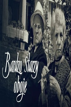 ‎Bardzo starzy oboje (1967) directed by Jan Rybkowski • Reviews, film ...