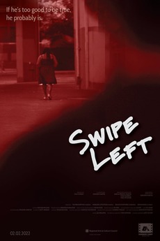 ‎Swipe Left (2022) directed by Sommer Martin • Reviews, film + cast ...