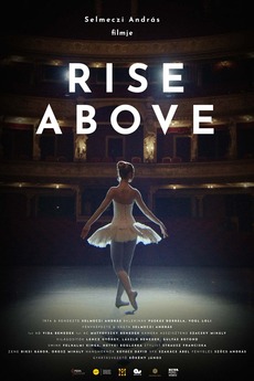 ‎Rise Above (2022) directed by András Selmeczi • Film + cast • Letterboxd