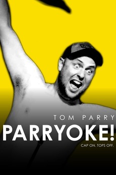 ‎Tom Parry: Parryoke (2020) directed by Ben Clark • Film + cast ...