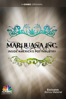 ‎Marijuana Inc: Inside America's Pot Industry (2009) • Film + cast ...