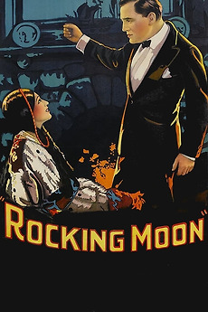 ‎Rocking Moon (1926) directed by George Melford • Reviews, film + cast ...