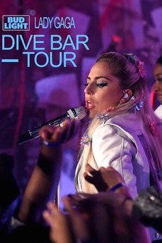 ‎Lady Gaga: Dive Bar Tour (NY) • Film + cast • Letterboxd