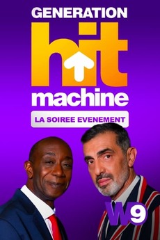 ‎Génération Hit Machine : la soirée évènement (2022) • Film + cast ...