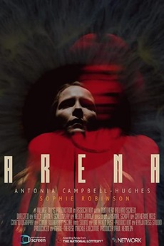 ‎Arena (2020) directed by Helen Warner • Reviews, film + cast • Letterboxd
