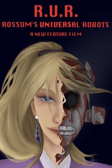 ‎R.U.R. — Rossum’s Universal Robots directed by Chase Goldberg Friedman ...