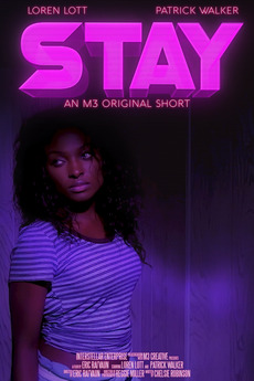 ‎Stay (2020) directed by Eric Rai'Vaun • Film + cast • Letterboxd