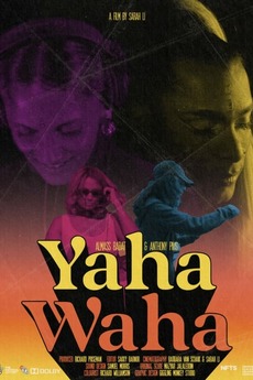 ‎Yaha Waha (2022) directed by Sarah Li • Film + cast • Letterboxd