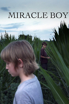 ‎Miracle Boy (2012) directed by Jake Mahaffy • Reviews, film + cast ...