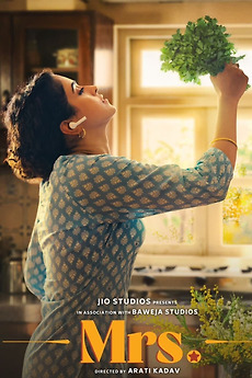 ‎Mrs. (2023) directed by Arati Kadav • Film + cast • Letterboxd