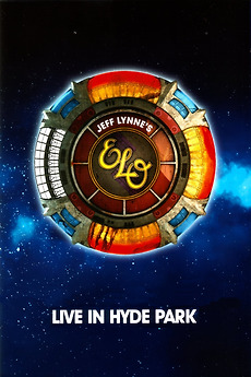 ‎Electric Light Orchestra: Live in Hyde Park (2015) directed by Janet ...