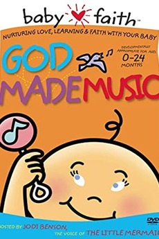 ‎Baby Faith: God Made Music (2004) • Film + cast • Letterboxd