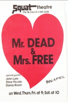 ‎Mr. Dead & Mrs. Free directed by Squat Theatre • Film + cast • Letterboxd