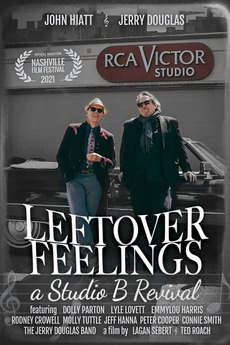 ‎LEFTOVER FEELINGS: a Studio B Revival directed by Lagan Sebert, Ted ...