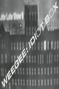 ‎Idiot Box (1967) directed by Arthur 'Weegee' Fellig • Reviews, film ...