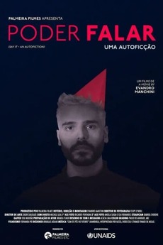 ‎Say It - An Autofiction (2022) directed by Evandro Manchini • Reviews ...