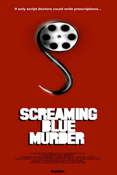 ‎Screaming Blue Murder (2006) directed by Colin Bishop • Film + cast ...