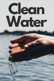‎Clean Water (2025) directed by Sybil Drew • Film + cast • Letterboxd