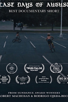 ‎The Last Days of August (2022) directed by Robert Machoian, Rodrigo ...