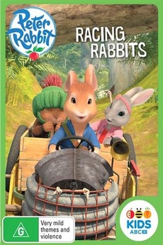 ‎Peter Rabbit : Racing Rabbits (2020) directed by David McCamley • Film ...