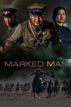 ‎Marked Man (2020) directed by Delgerbayar Purevdorj • Reviews, film ...