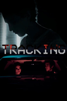 ‎Tracking (2022) directed by Rodrigo González Larrondo • Reviews, film ...