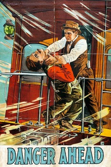 ‎Danger Ahead (1918) directed by James D. Davis • Film + cast • Letterboxd