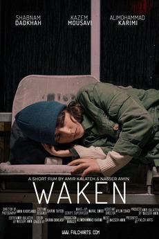 ‎Waken (2022) directed by Amirhossein Kalateh, Nasser Amin • Reviews ...