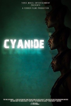 ‎Cyanide (2022) directed by John Ferrer • Reviews, film + cast • Letterboxd