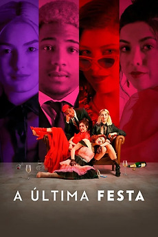 ‎The Last Party (2023) directed by Matheus Souza • Reviews, film + cast ...