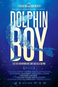 ‎Dolphin Boy (2012) directed by Dani Menkin, Yonatan Nir • Reviews ...