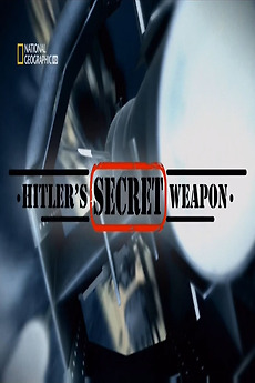 ‎Hitler's Secret Weapon (2010) • Film + cast • Letterboxd
