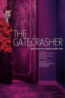 ‎The Gatecrasher (2022) directed by Siamak Kashefazar • Film + cast • Letterboxd