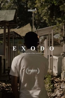 ‎Exodus (2021) directed by Rab Centino Borbon • Film + cast • Letterboxd