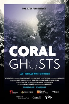 ‎Coral Ghosts (2021) directed by Andrew Nisker • Reviews, film + cast ...