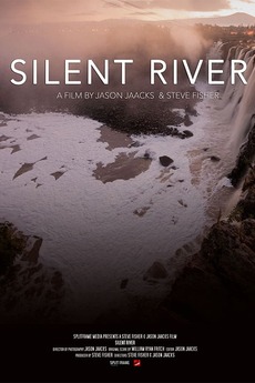 ‎Silent River (2014) directed by Jason Jaacks, Steve Fisher • Film + cast • Letterboxd