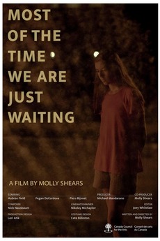 ‎Most of the Time We Are Just Waiting directed by Molly Shears • Film ...
