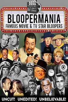 ‎Bloopermania (1987) directed by Sandy Oliveri • Film + cast • Letterboxd