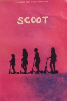 ‎Scoot (2019) • Film + cast • Letterboxd