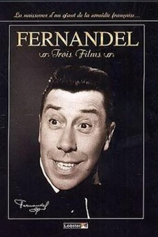 ‎Fernandel 3 films directed by Marc Allégret, André Chotin • Film + cast • Letterboxd
