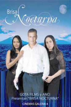 ‎Night Breeze (2006) directed by Rossana Lacayo • Film + cast • Letterboxd