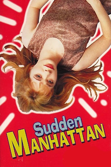 ‎Sudden Manhattan (1996) directed by Adrienne Shelly • Reviews, film + cast • Letterboxd
