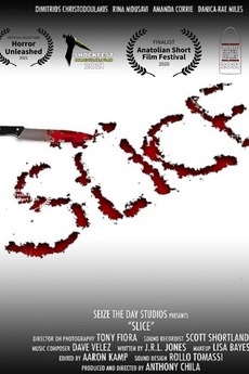 ‎Slice (2020) directed by Anthony Chila • Film + cast • Letterboxd